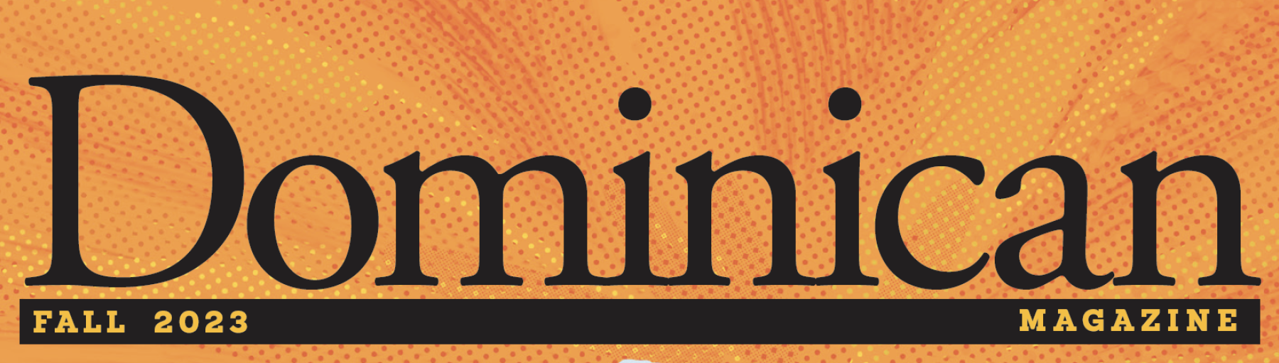 Fall 2023 Dominican Magazine | Dominican University